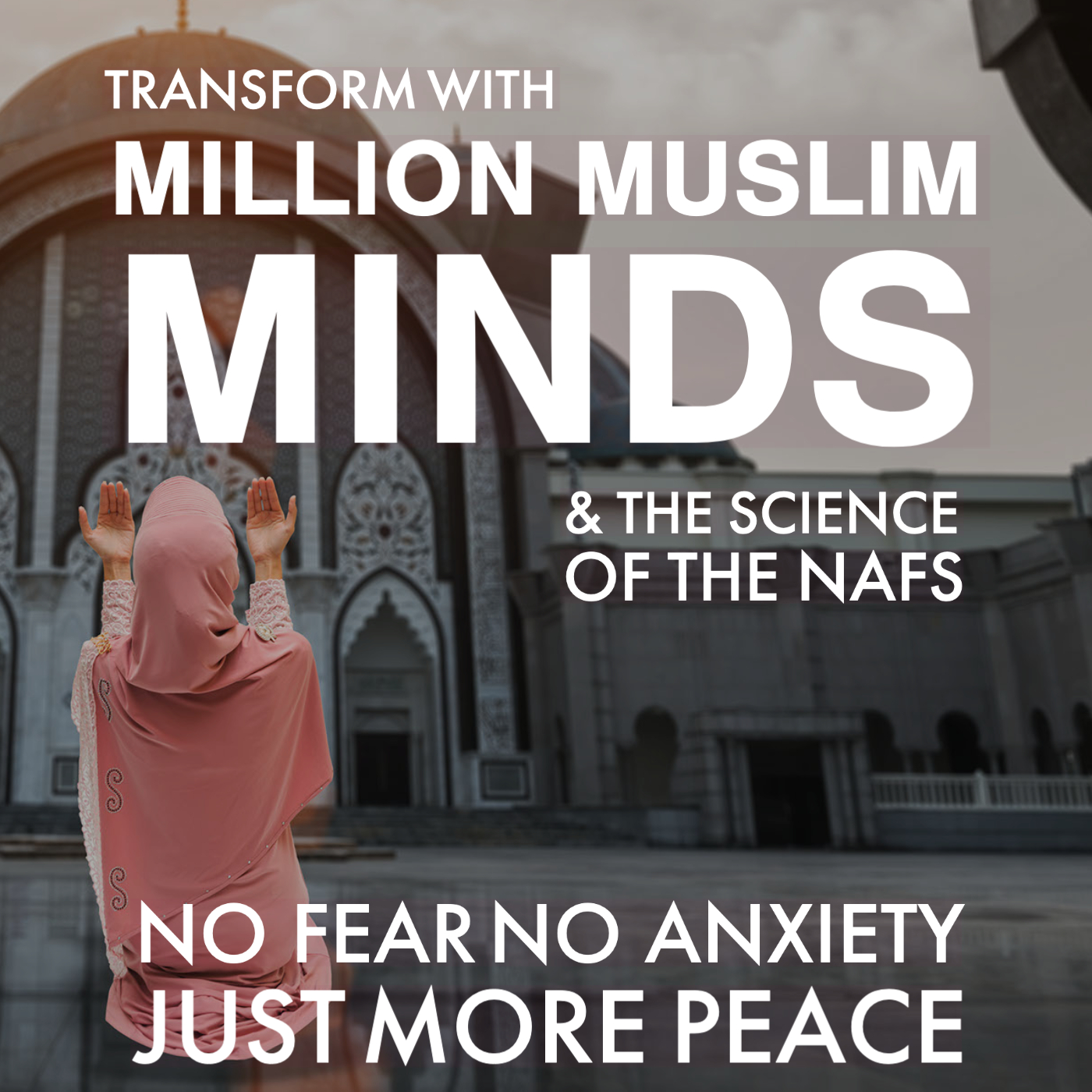 Million Muslim Minds Transform: 15 Day Mind Health & Relationships ...