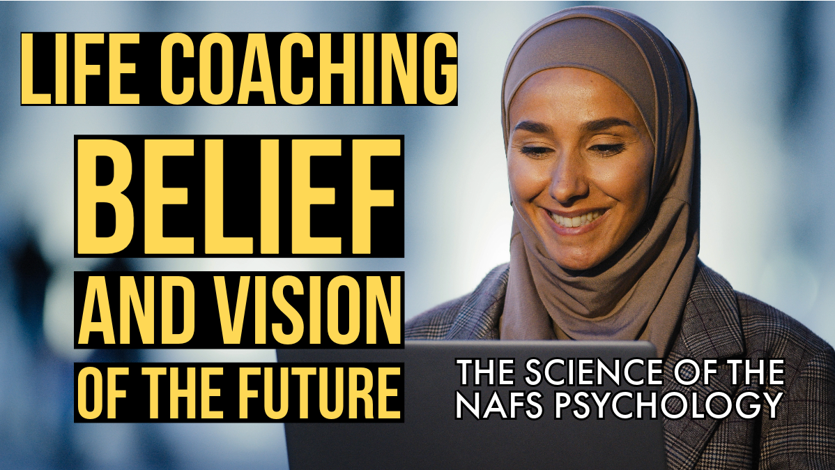 #117 Life Coach Essentials 1 – Belief and Vision of the Future - The Muslim Life Coach Institute