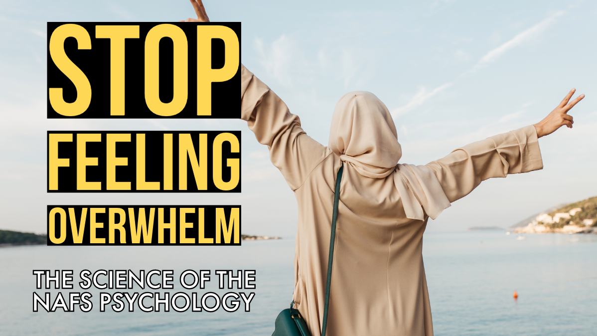 #018 Stop Feeling Overwhelm - The Muslim Life Coach Institute